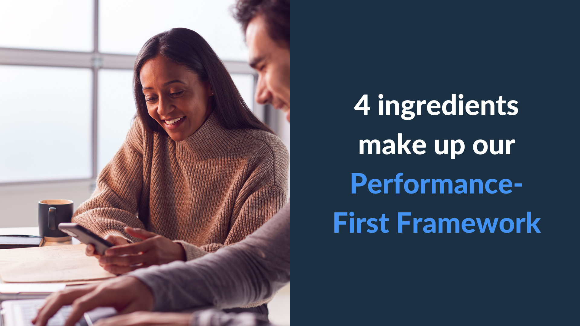 The 4 Ingredients of Our Business Performance Framework